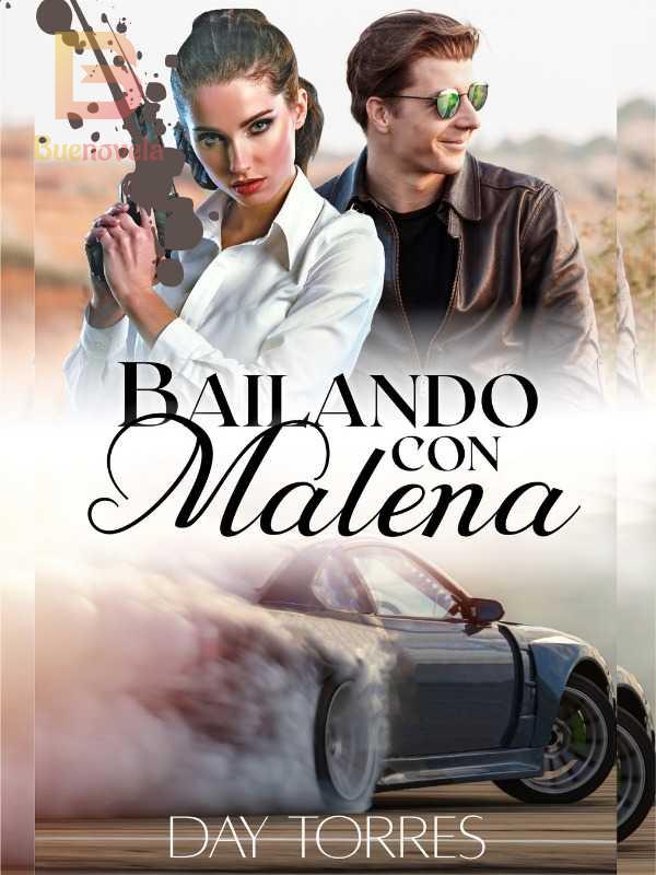 Bailando con Malena (2do Libro) PDF y novela en línea por Day Torres para leer gratis ...