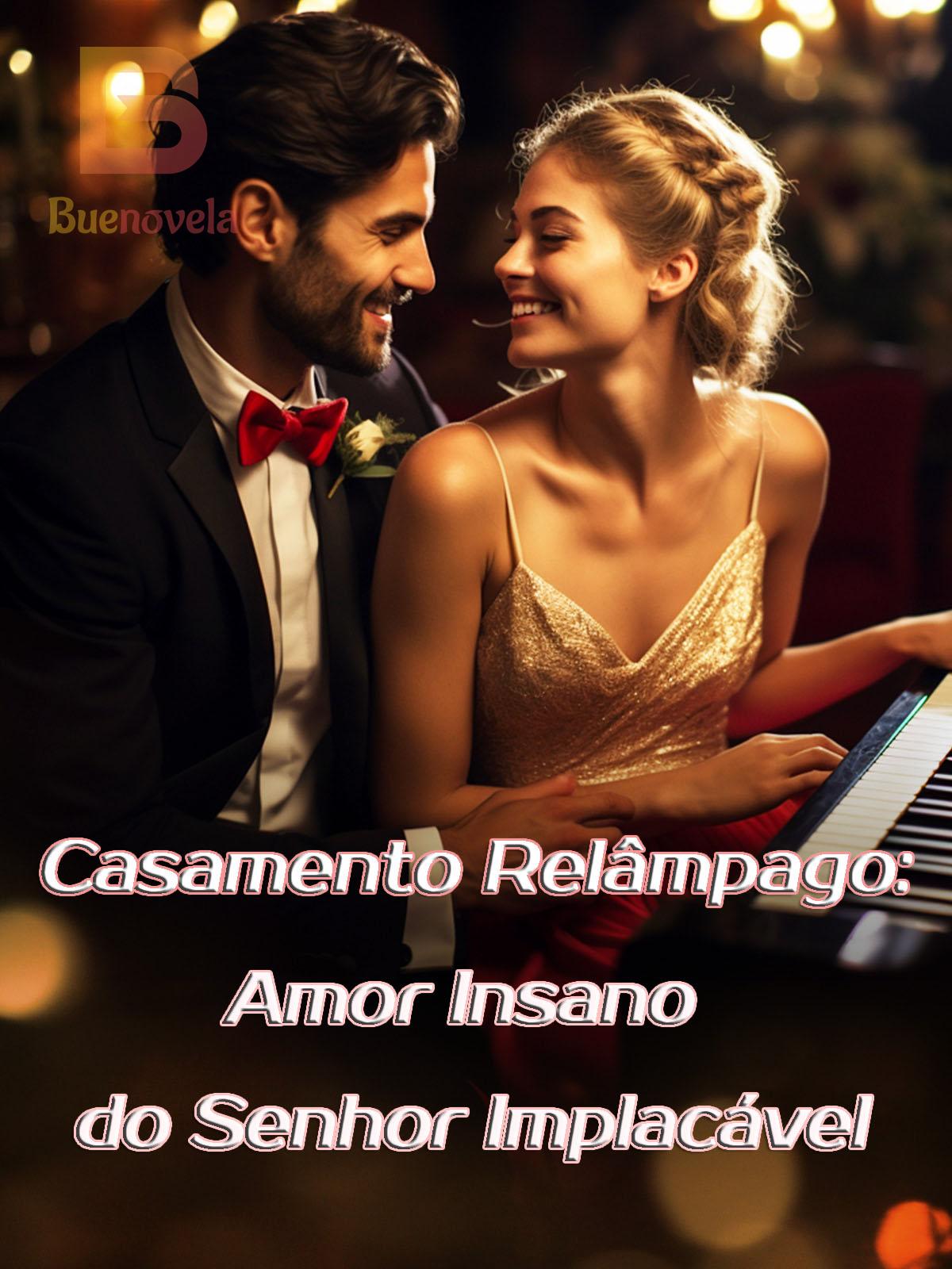 Casamento Relâmpago: Amor Insano do Senhor Implacável PDF e romance online por Isabela Santos ...