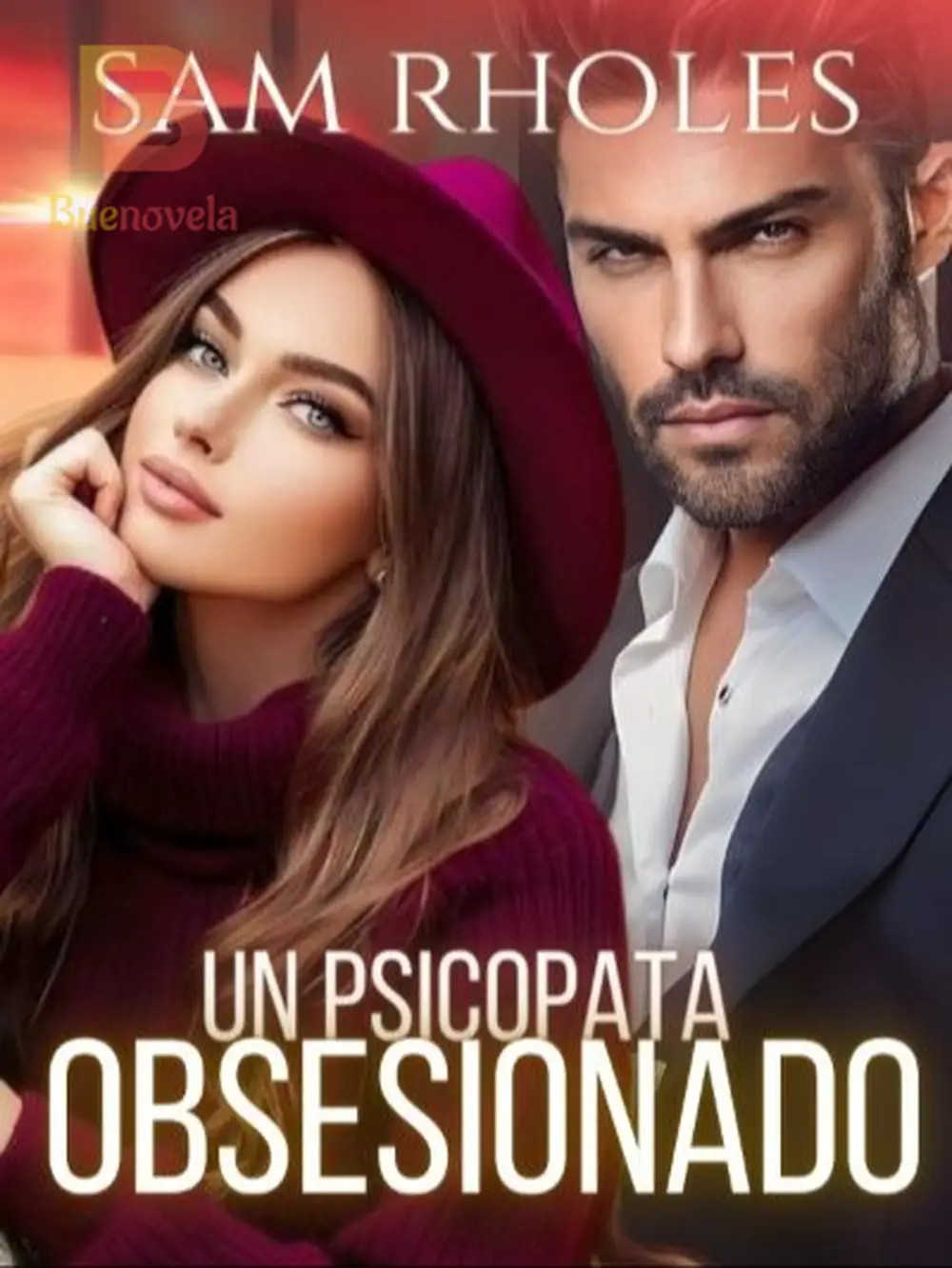 Un psicópata obsesionado de Sam Rholes para leer en línea gratis ...