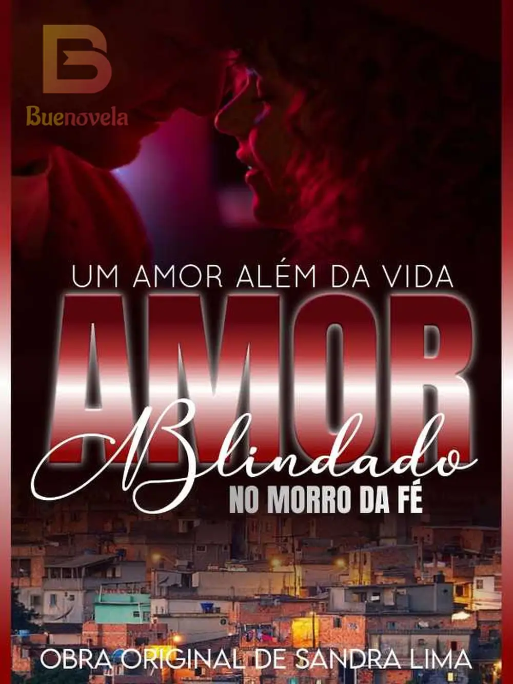 AMOR BLINDADO NO MORRO DA FÉ - 79. Maldito Traidor Novela e PDF Online por Sandra Lima Autora ...