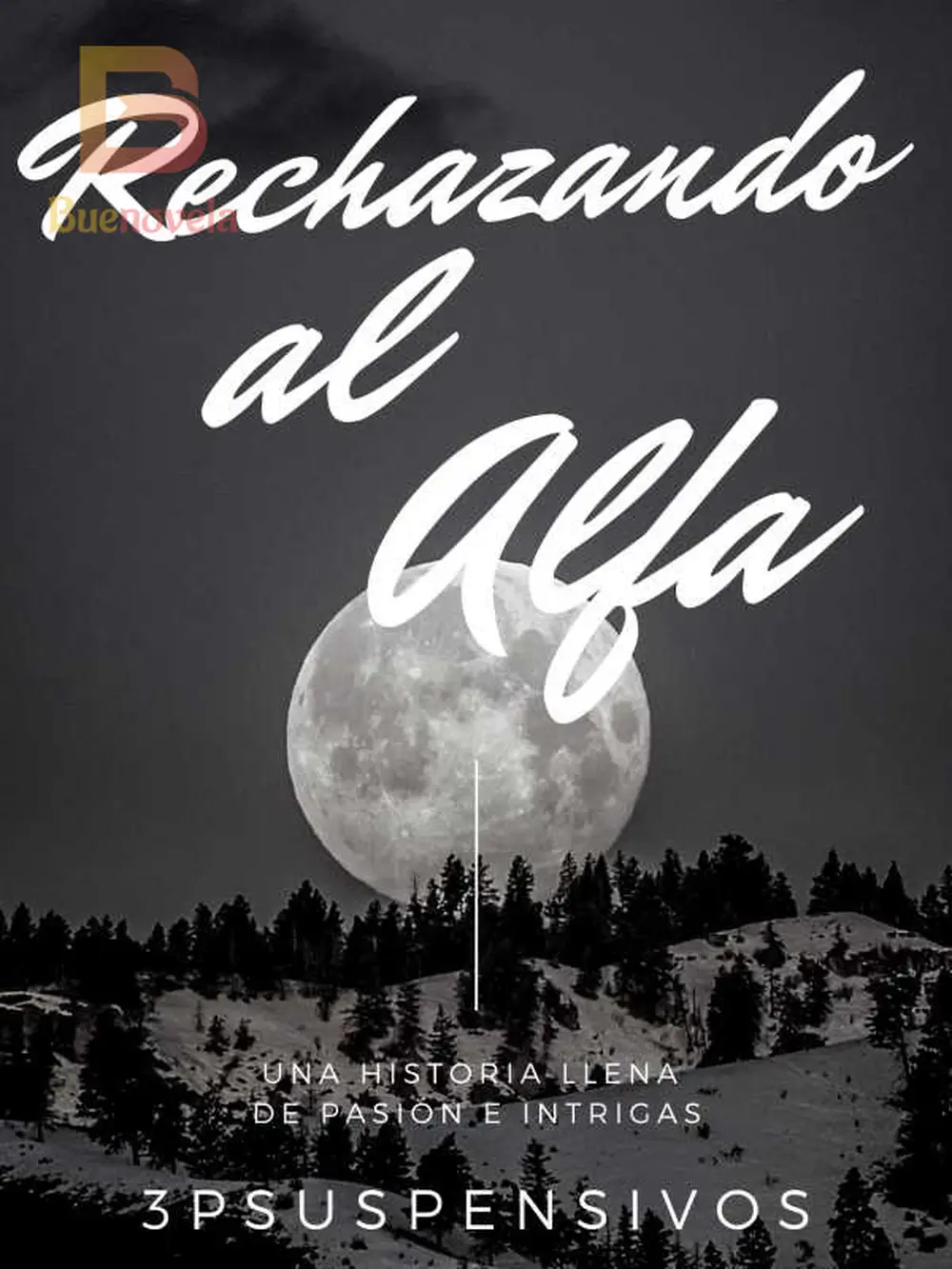 Rechazando al Alfa - Entrenamiento Alfa Novela y PDF en línea por ...