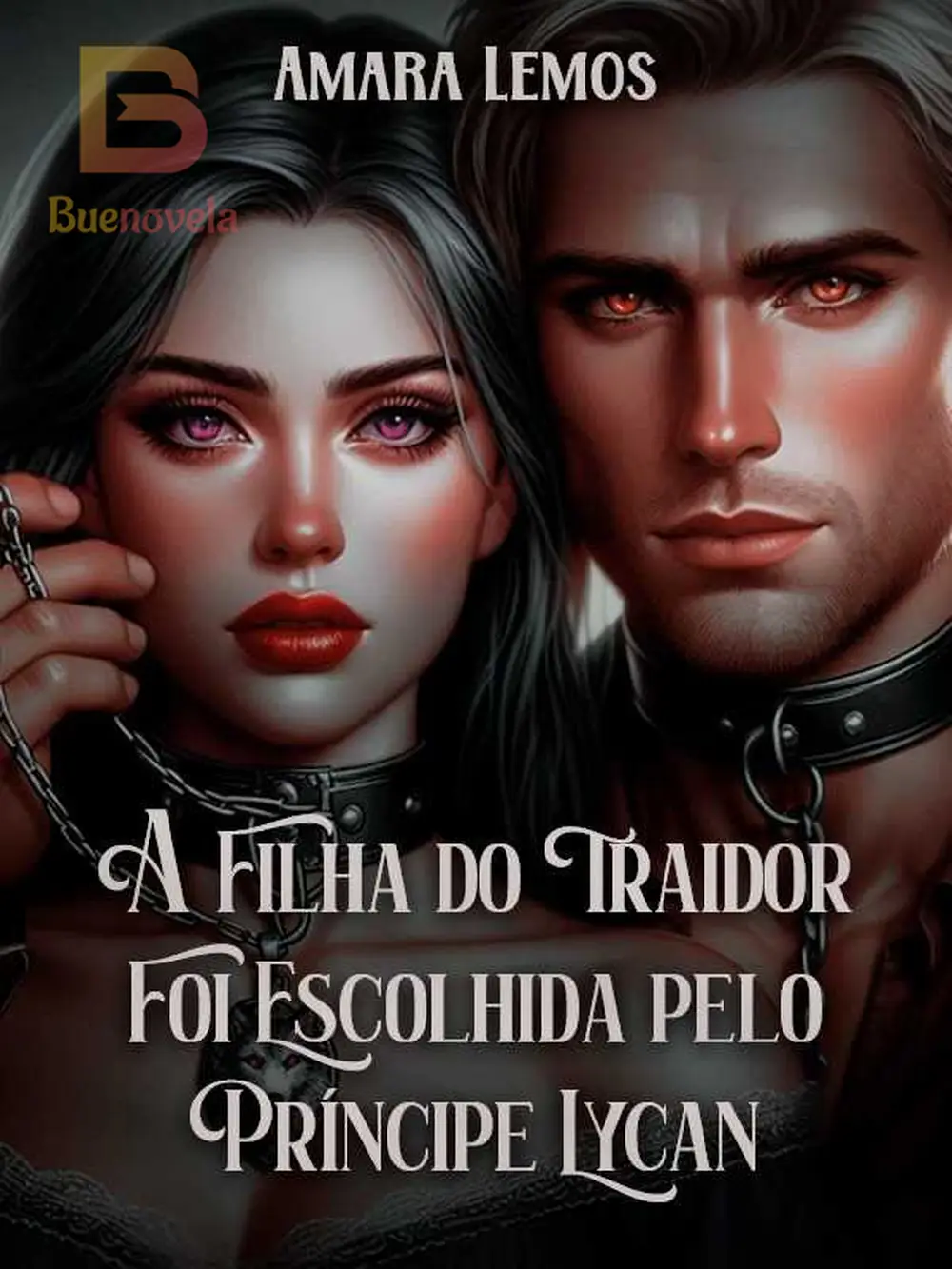 A Filha do Traidor Foi Escolhida Pelo Príncipe Lycan por Amara Lemos para ler online grátis ...