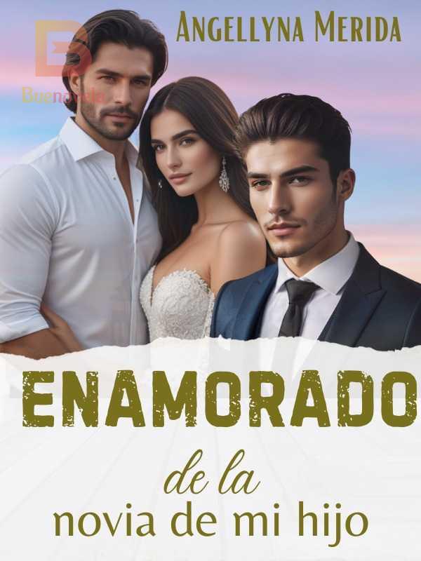 Enamorado de la novia de mi hijo. Saga familia Duque PDF y novela en ...