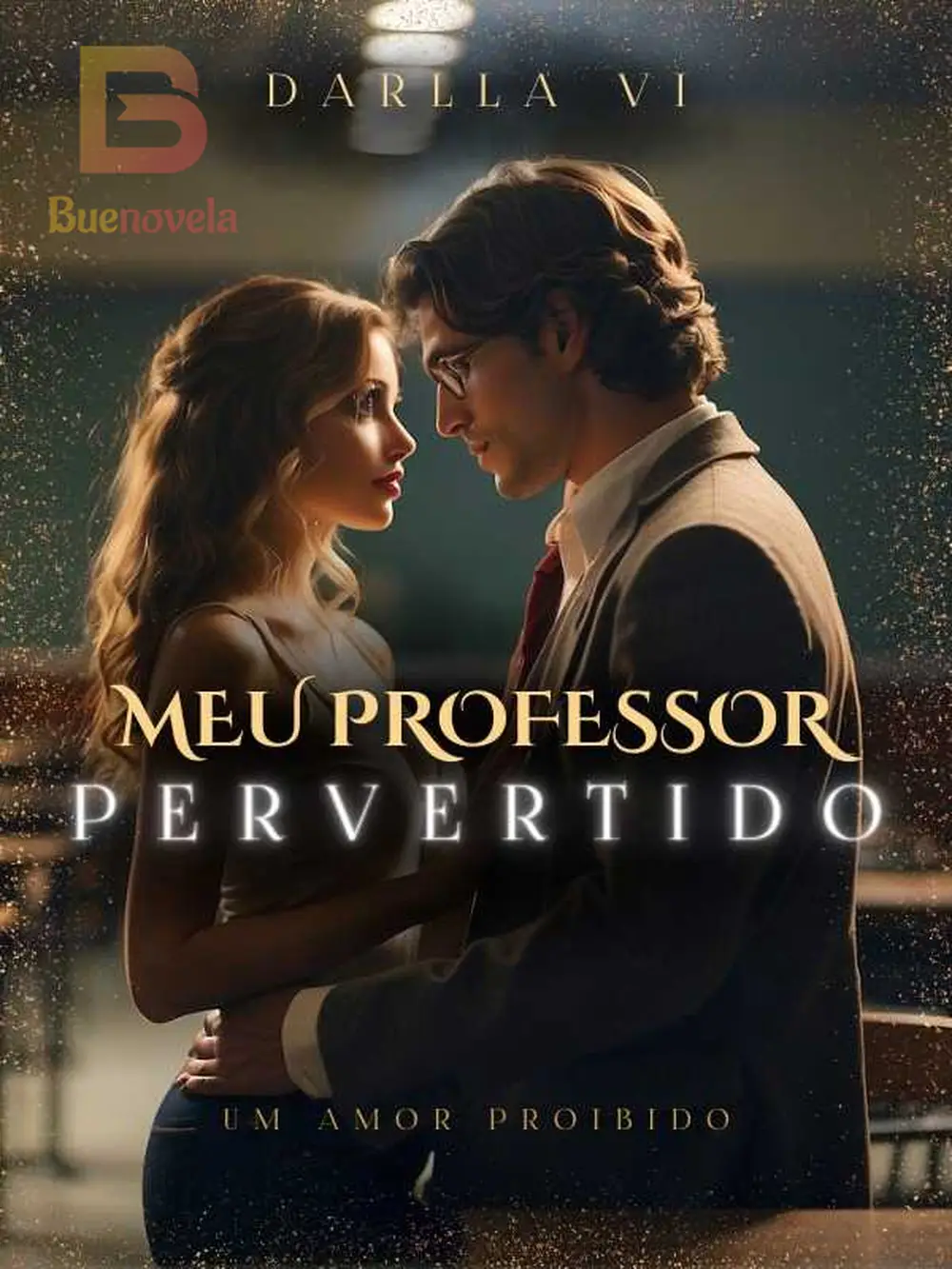 Meu professor pervertido por Darlla Vi para ler online grátis - BueNovela