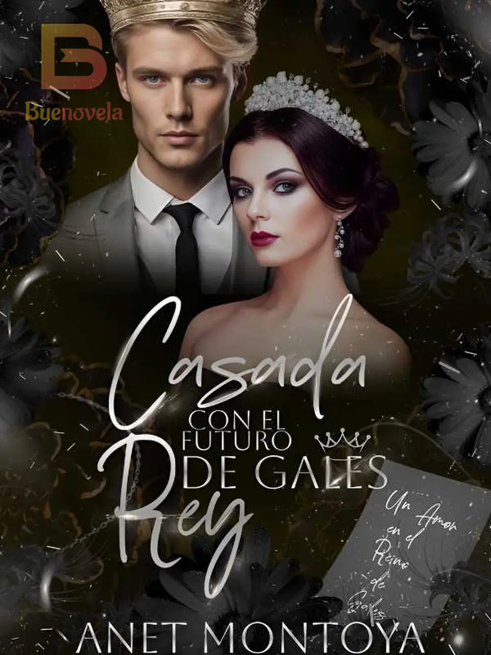 Casada con el futuro rey de Gales de Anne Mon para leer en línea gratis ...