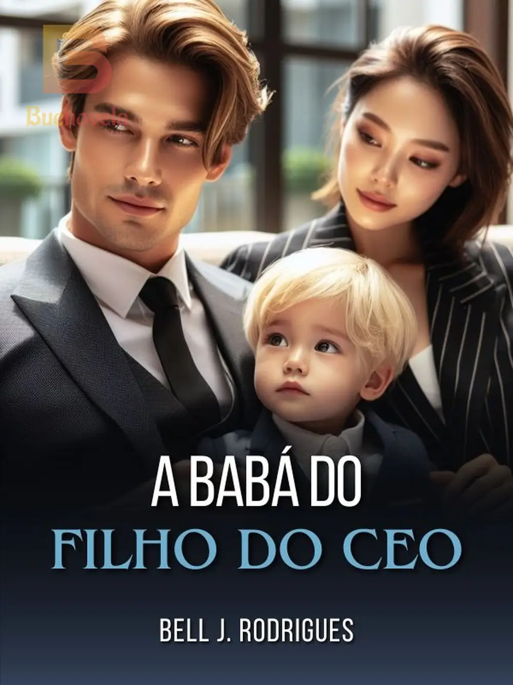 A babá do filho do CEO por Bell J. Rodrigues para ler online grátis ...