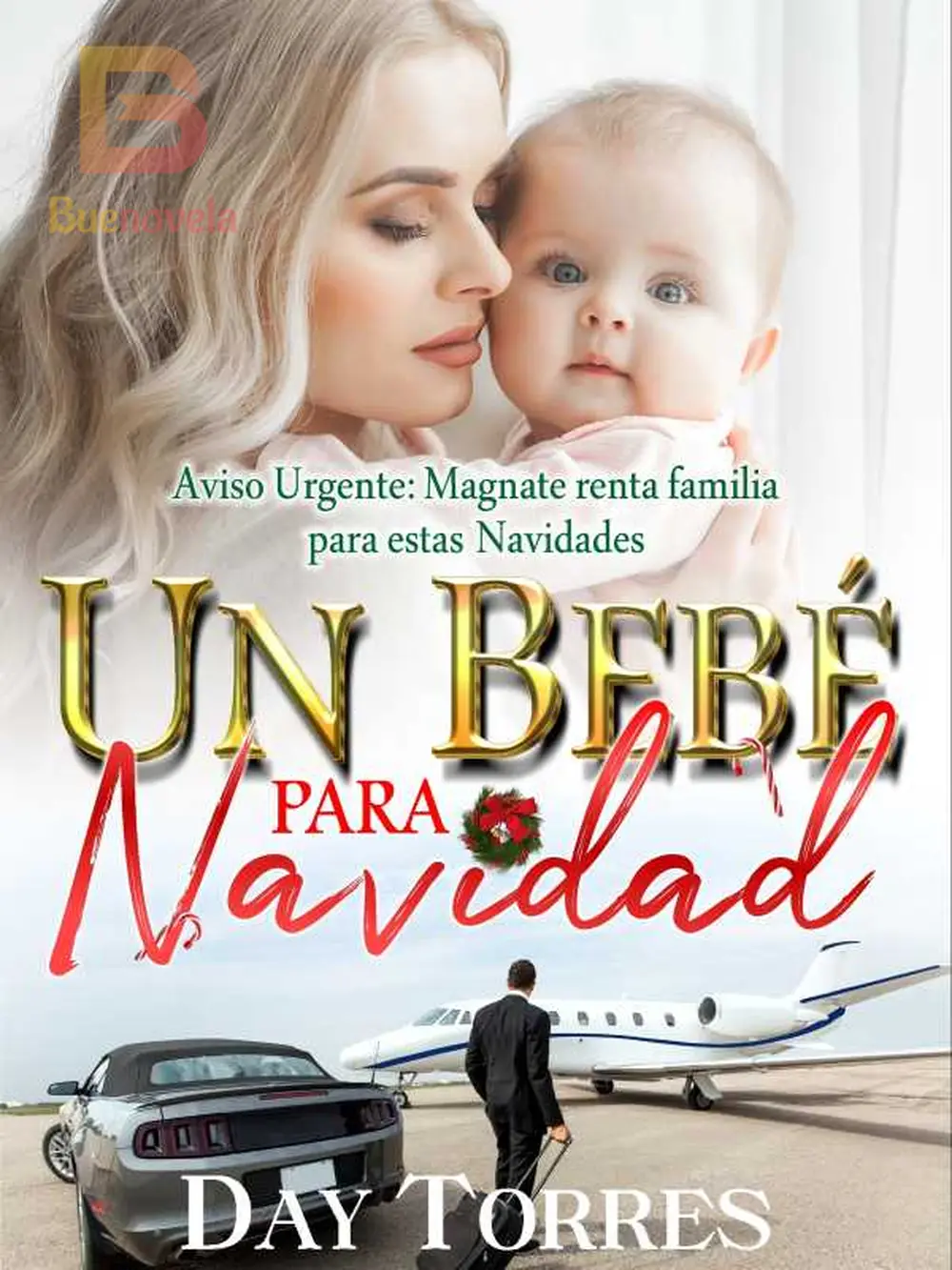 UN BEBÉ PARA NAVIDAD - Capítulo 1034 Novela y PDF en línea por Day ...