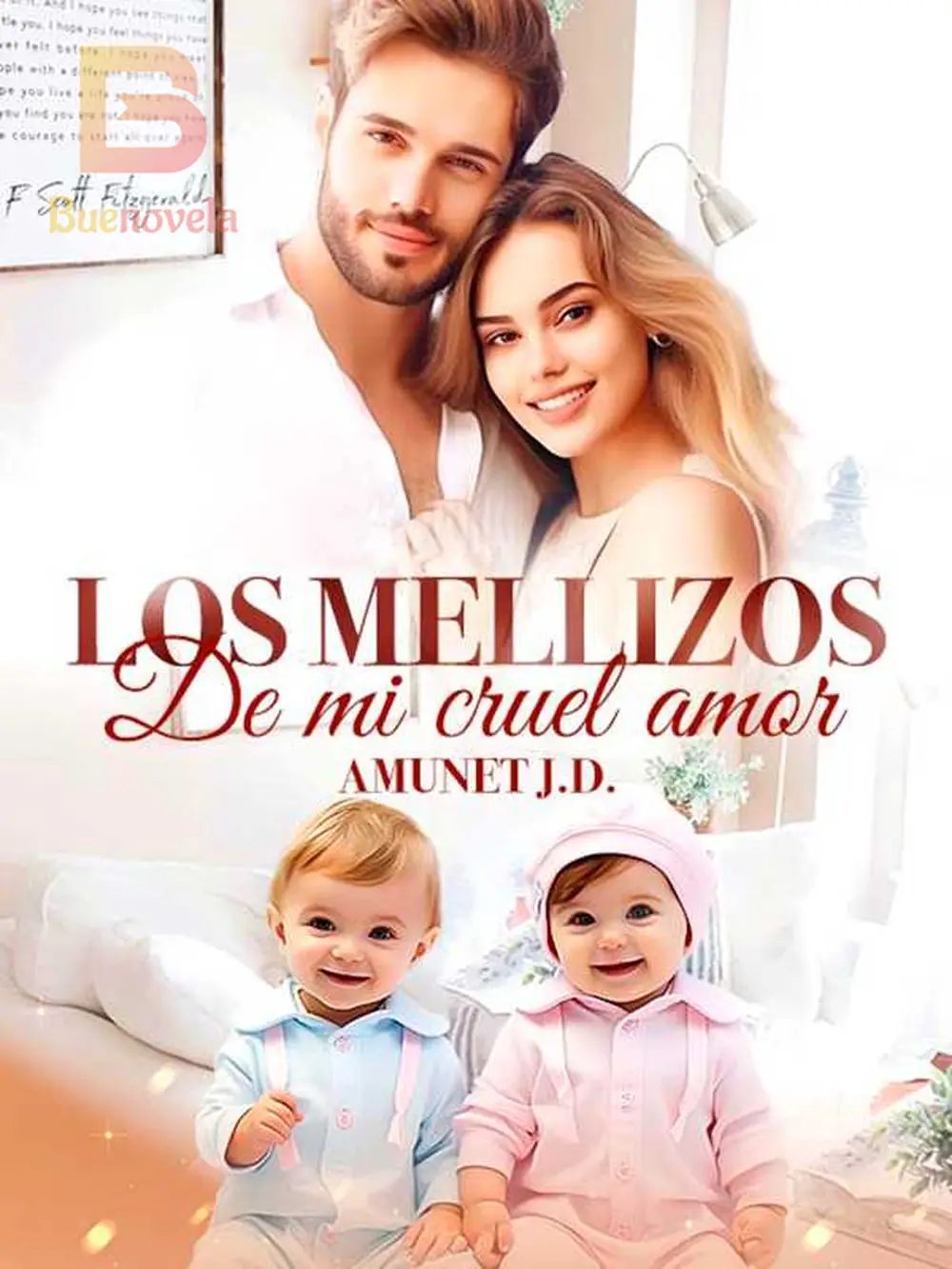 Los mellizos de mi cruel amor de Amunet J.D. para leer en línea gratis ...