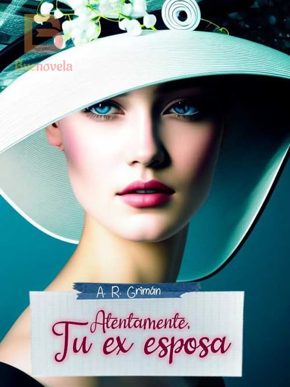 Atentamente, Tu ex esposa - EL PRECIO DEL CAMBIO Novela y PDF en línea por ARGrimán | Leer ...