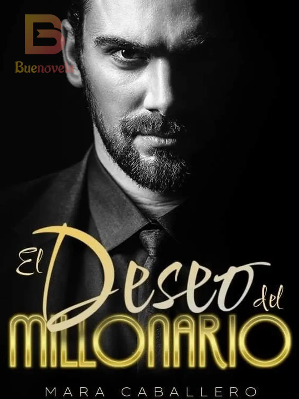 El deseo del millonario de maracaballero para leer en línea gratis - BueNovela