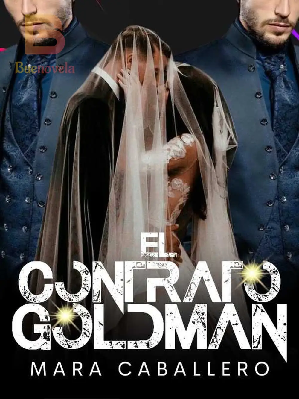 El contrato Goldman de maracaballero para leer en línea gratis - BueNovela