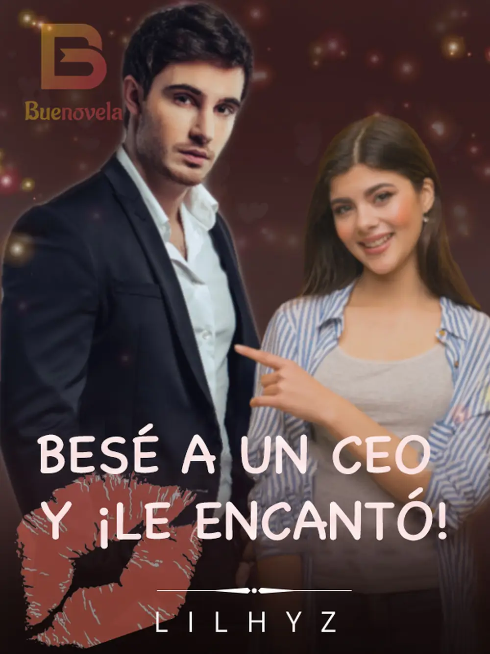 Besé a un CEO y ¡Le Encantó! - Capítulo 95 La niña de papi Novela y PDF ...