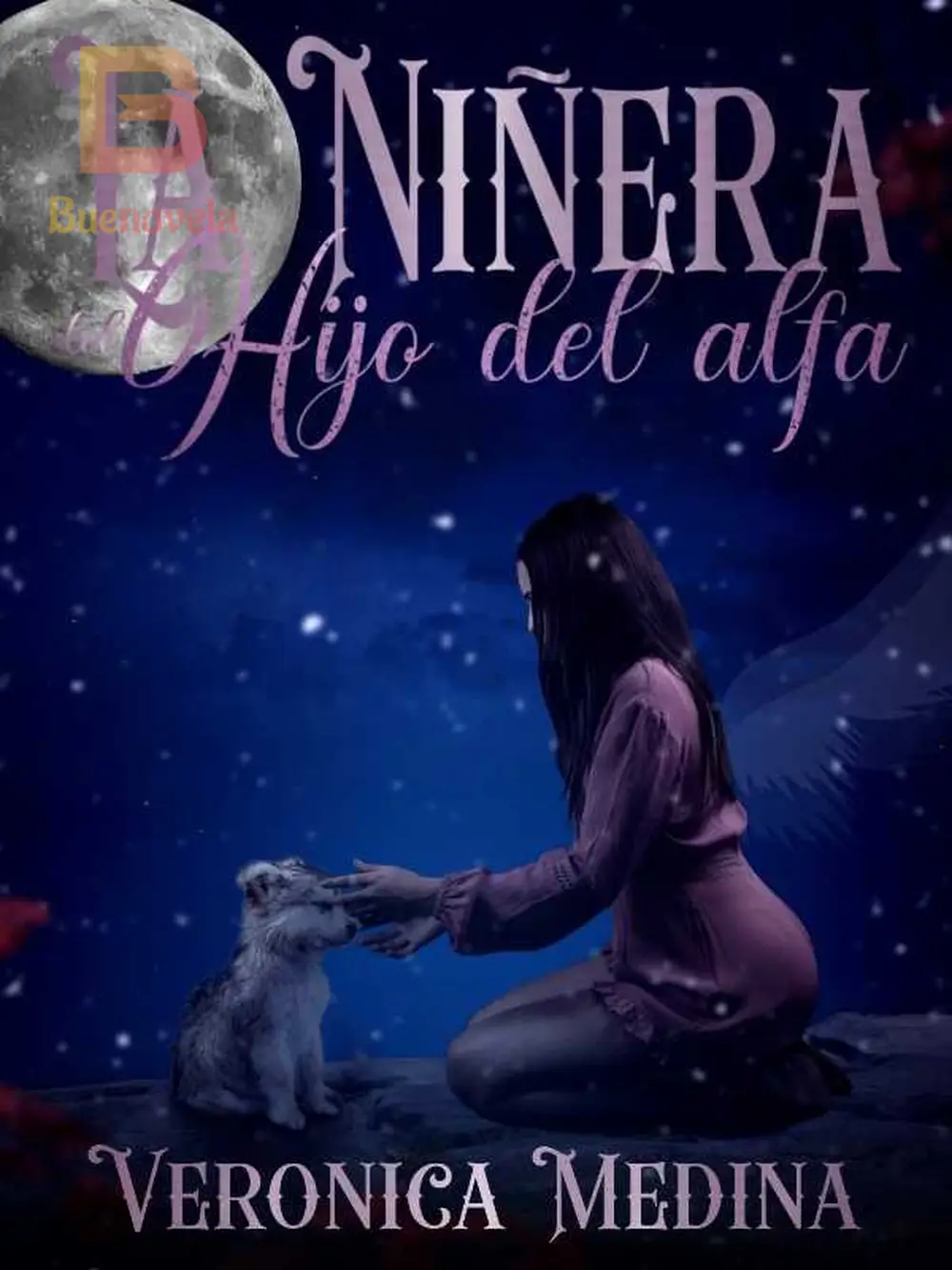 La niñera del hijo del alfa de Verónica Medina (Nashell1D) para leer en ...