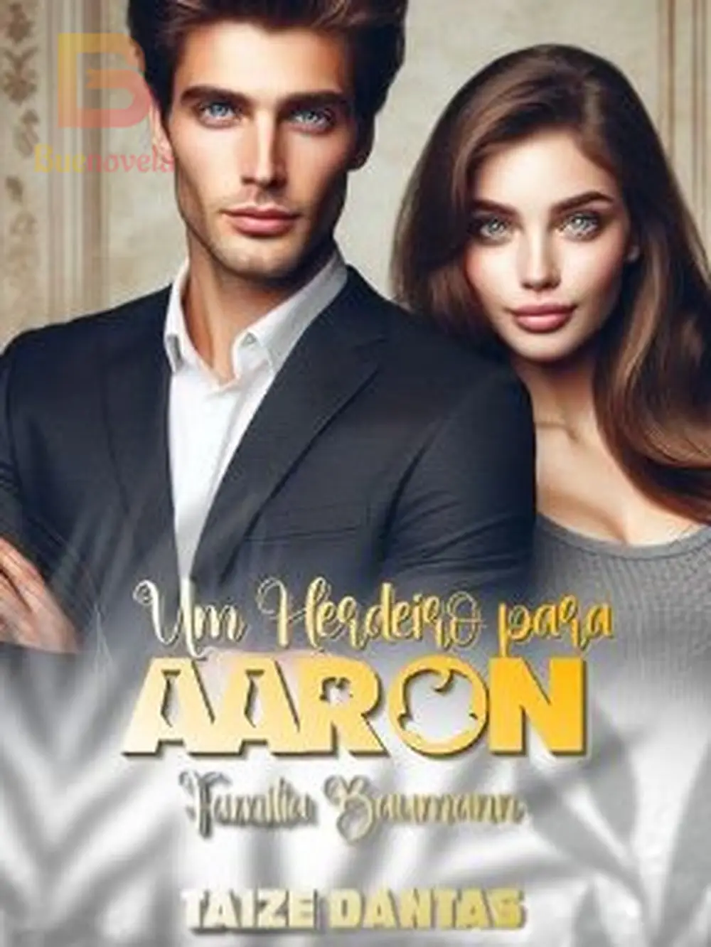 Um Herdeiro para Aaron por Taize Dantas para ler online grátis - BueNovela