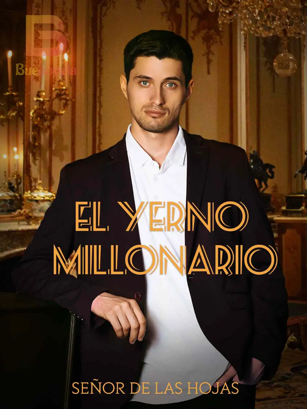 El Yerno Millonario - Capítulo 6984 Novela y PDF en línea por Señor de ...