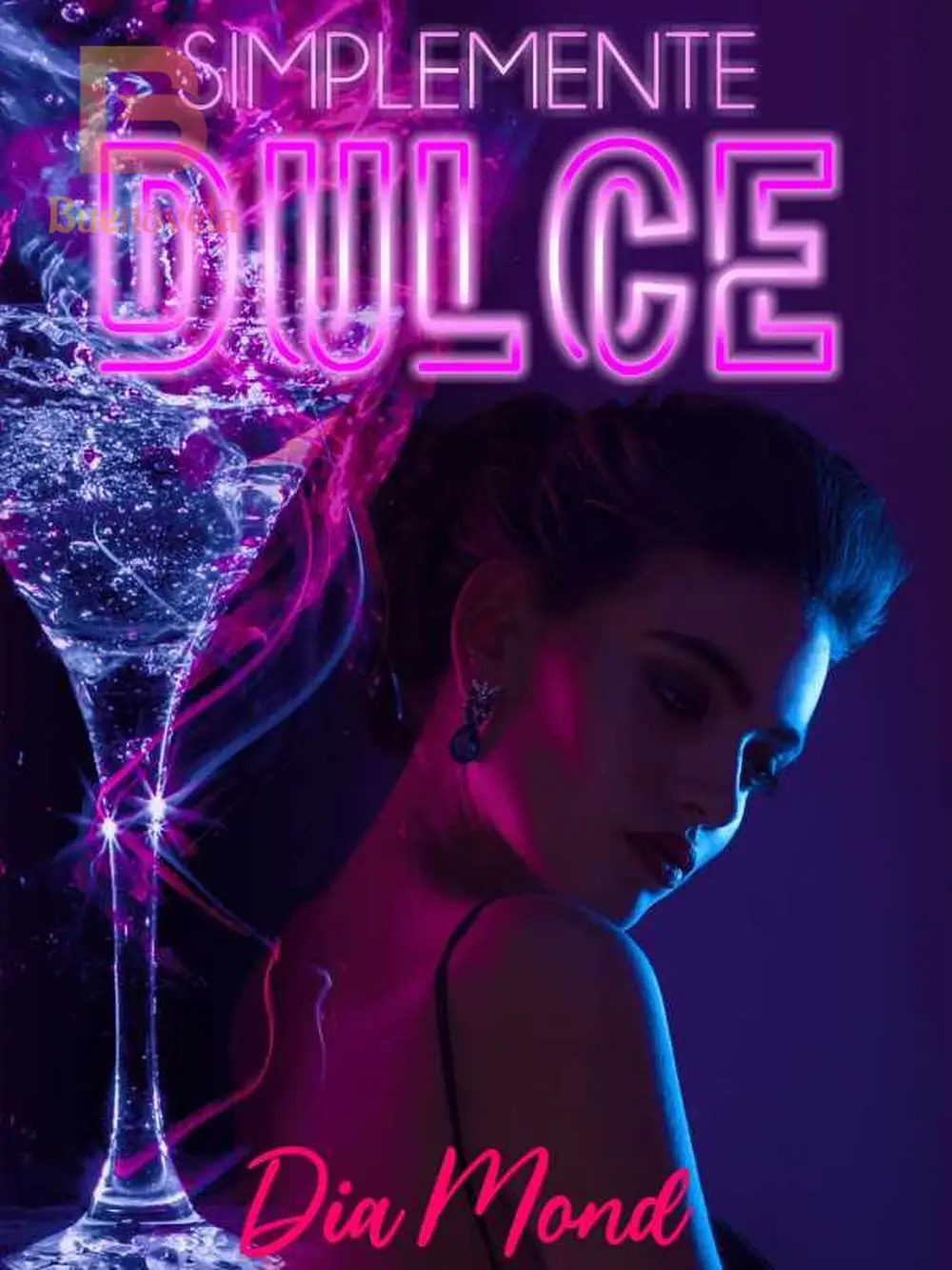 Simplemente, Dulce de Dia Mond para leer en línea gratis - BueNovela