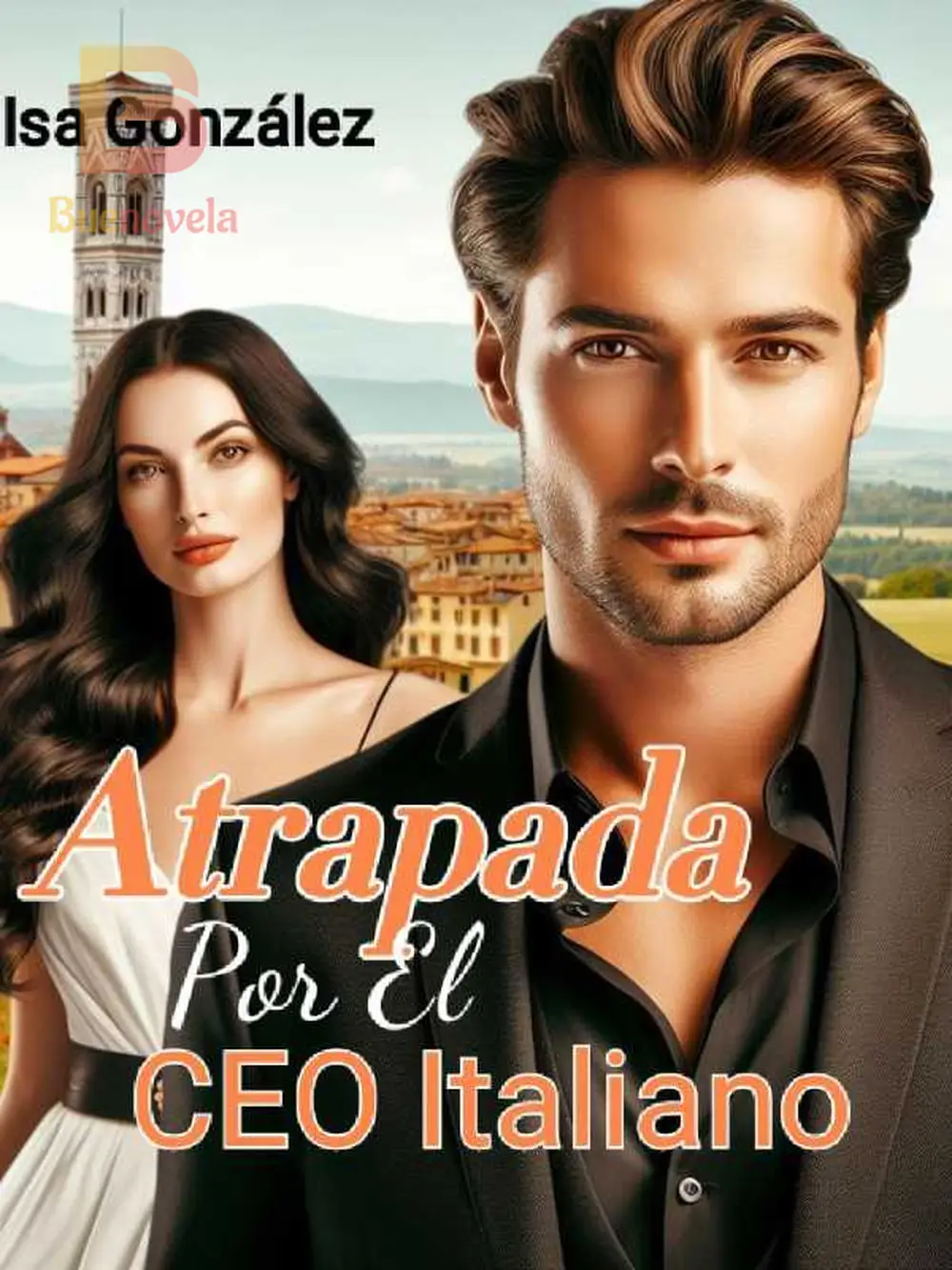 Atrapada Por El CEO Italiano de Isa González para leer en línea gratis - BueNovela
