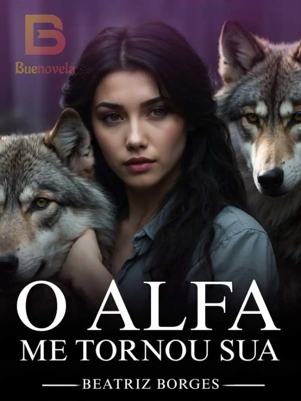 O Alfa Me Tornou Sua por Beatriz Borges para ler online grátis - BueNovela