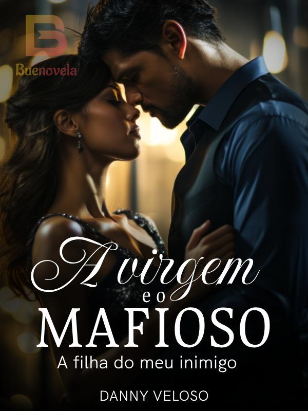 A virgem e o Mafioso: A filha do meu inimigo PDF e romance online por Danny Veloso para ler ...