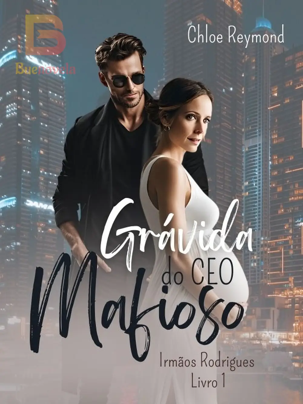 Grávida do CEO mafioso por Chloe Reymond para ler online grátis - BueNovela