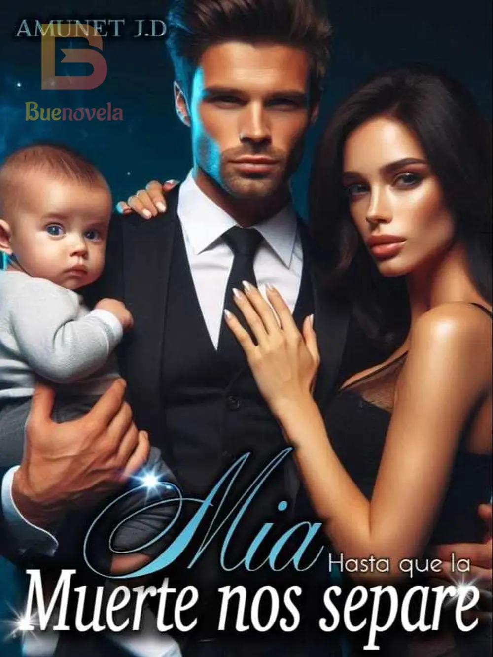 Mía, hasta que la Muerte nos separe de Amunet J.D. para leer en línea ...