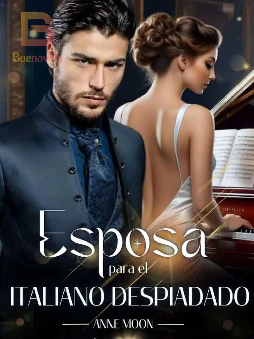Esposa para el Italiano Despiadado - Capítulo 115: Su momento llego/Parte 2 Novela y PDF en ...