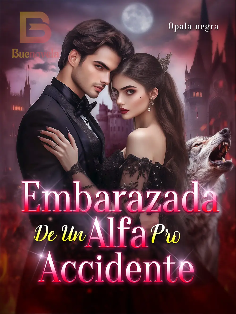 EMBARAZADA DE UN ALFA POR ACCIDENTE - CAPÍTULO DOSCIENTOS SIETE: MI MADRINA VENDRÁ A VISITARNOS ...