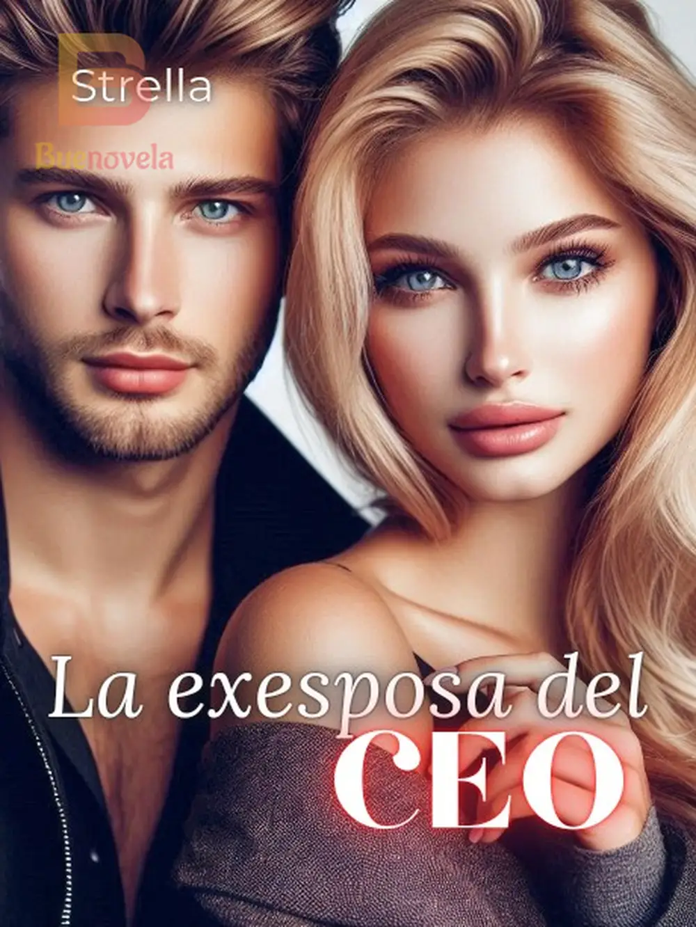 La exesposa del CEO de Strella para leer en línea gratis - BueNovela