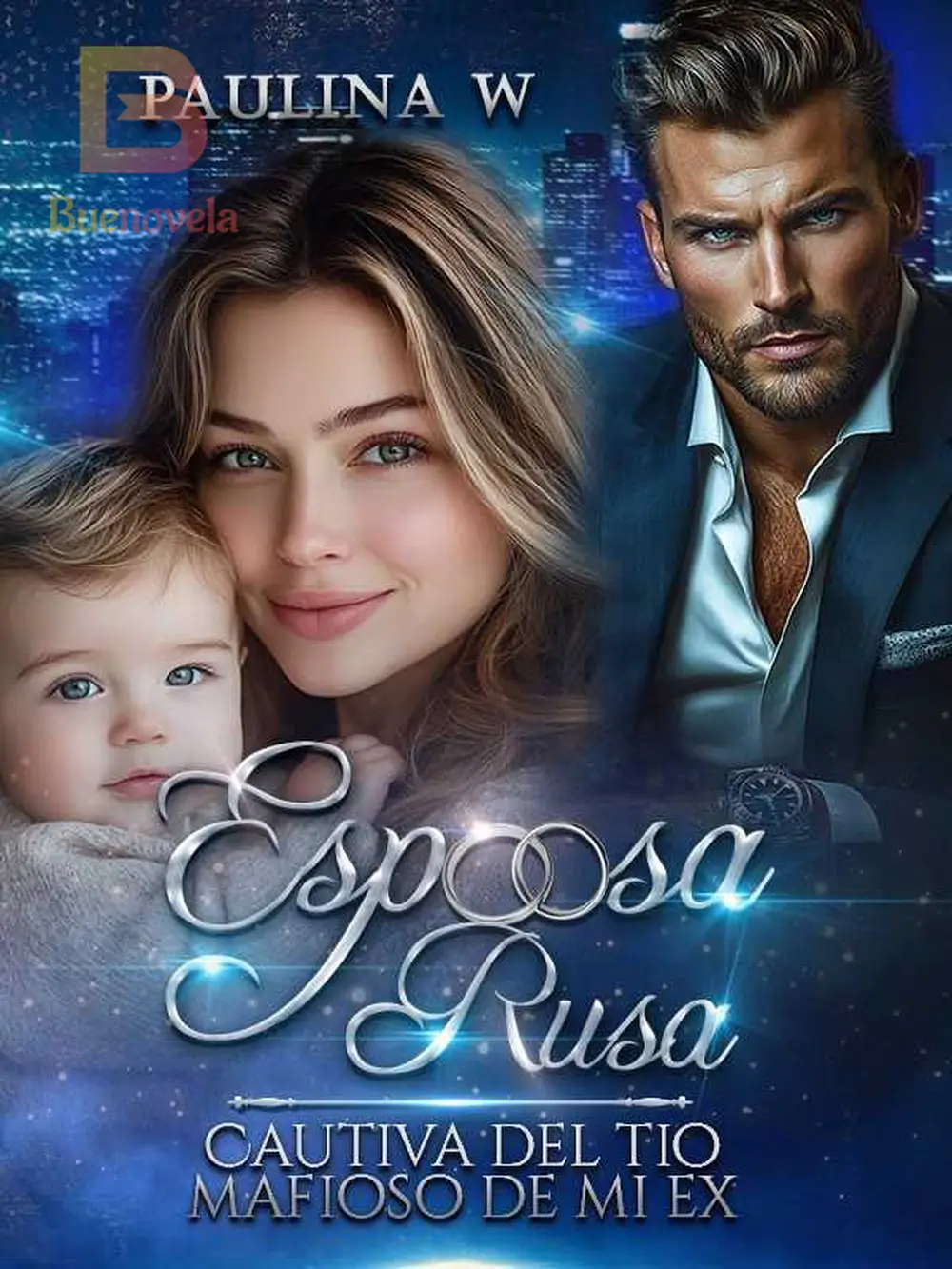 ESPOSA RUSA: CAUTIVA DEL TIO MAFIOSO DE MI EX - CAPÍTULO 13: ÚSALO A TU FAVOR. Novela y PDF en ...