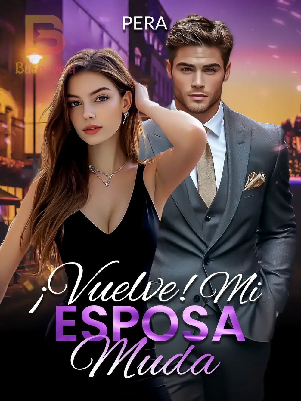 ¡Vuelve! Mi Esposa Muda - Capítulo 432 Novela y PDF en línea por Pera ...