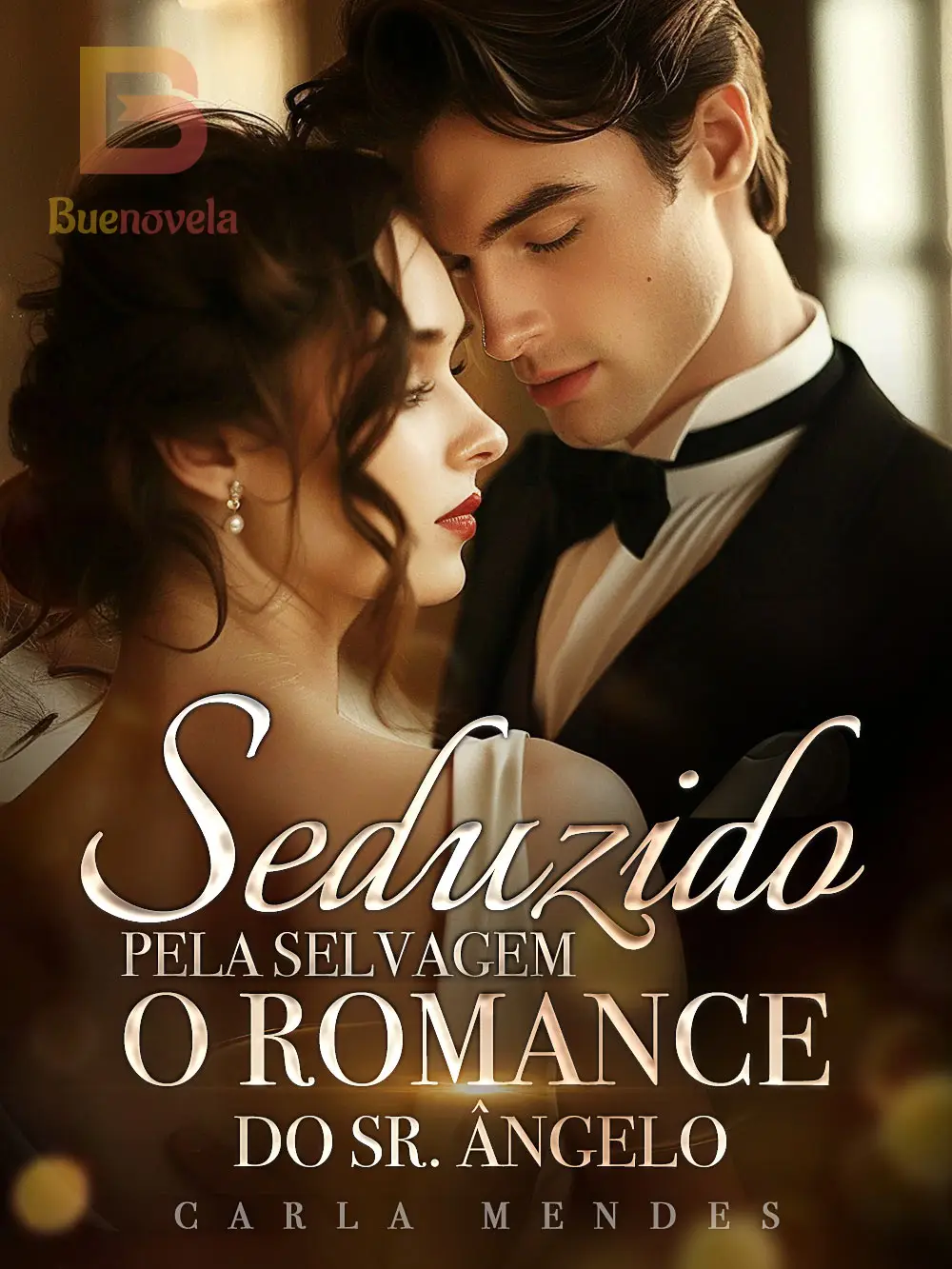 Seduzido pela selvagem, o romance do Sr. Ângelo - Capítulo 0147 Novela e PDF Online por Carla ...