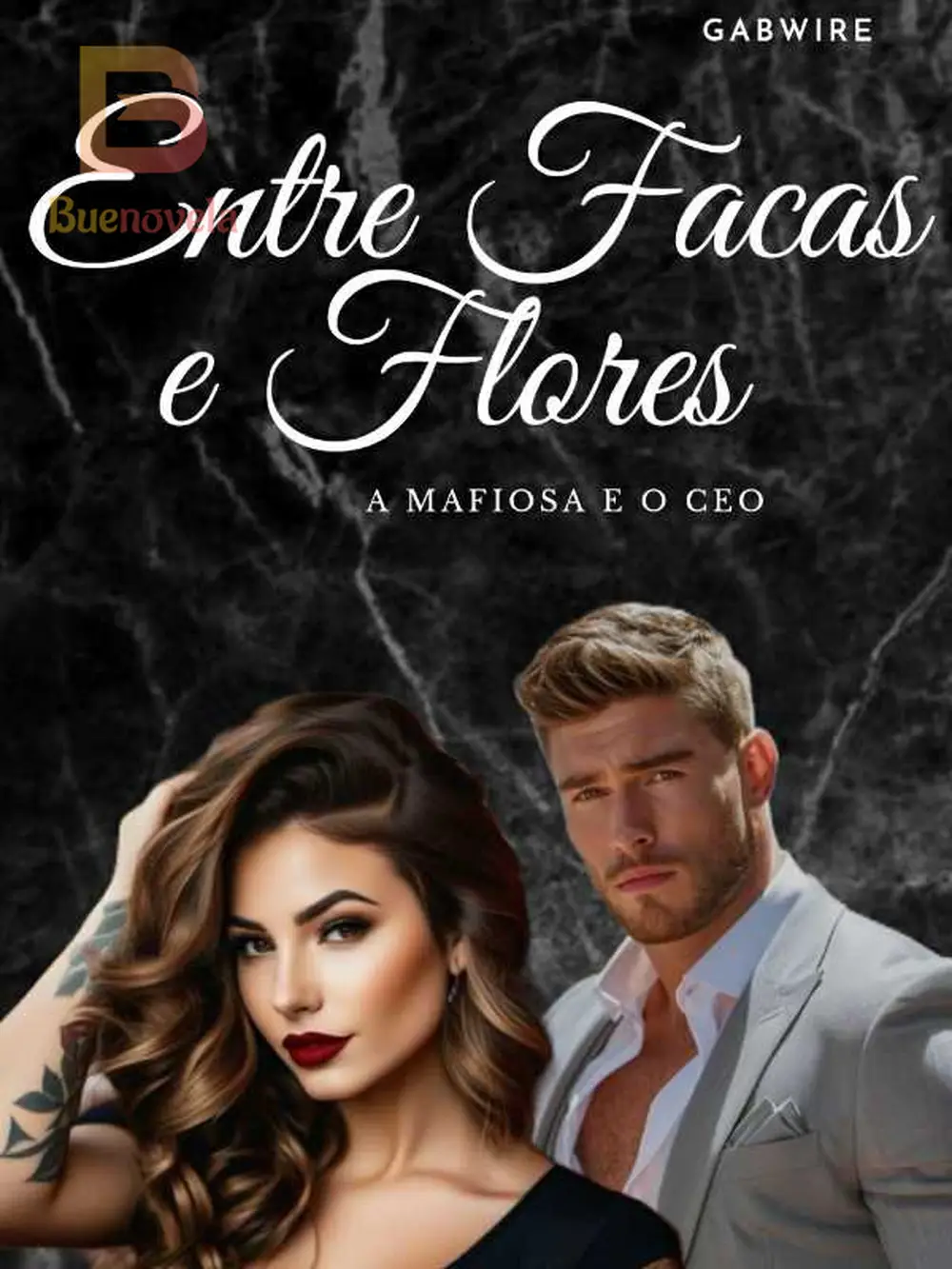 Entre Facas e Flores - A MAFIOSA E O CEO por Dreeh Lopes para ler online grátis - BueNovela