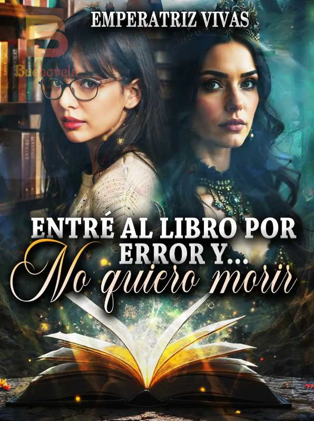 Entré al Libro por Error... y No Quiero Morir de Espíritu libre para ...