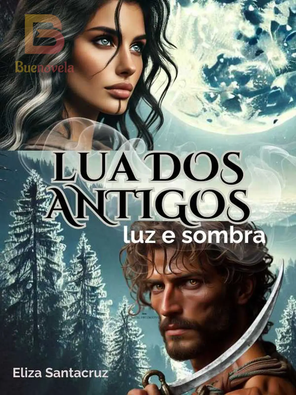 Lua dos Antigos - Luz e Sombra - Capítulo 56: De volta a vila Novela e PDF Online por Elisa ...