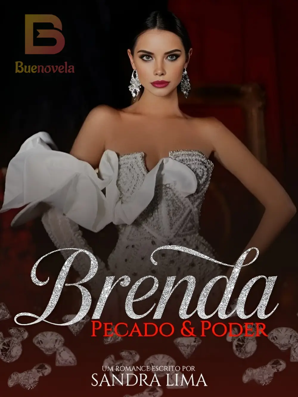Brenda: Pecado & Poder - 9. A Rainha do Jogo Novela e PDF Online por Sandra Lima Autora | Leia ...