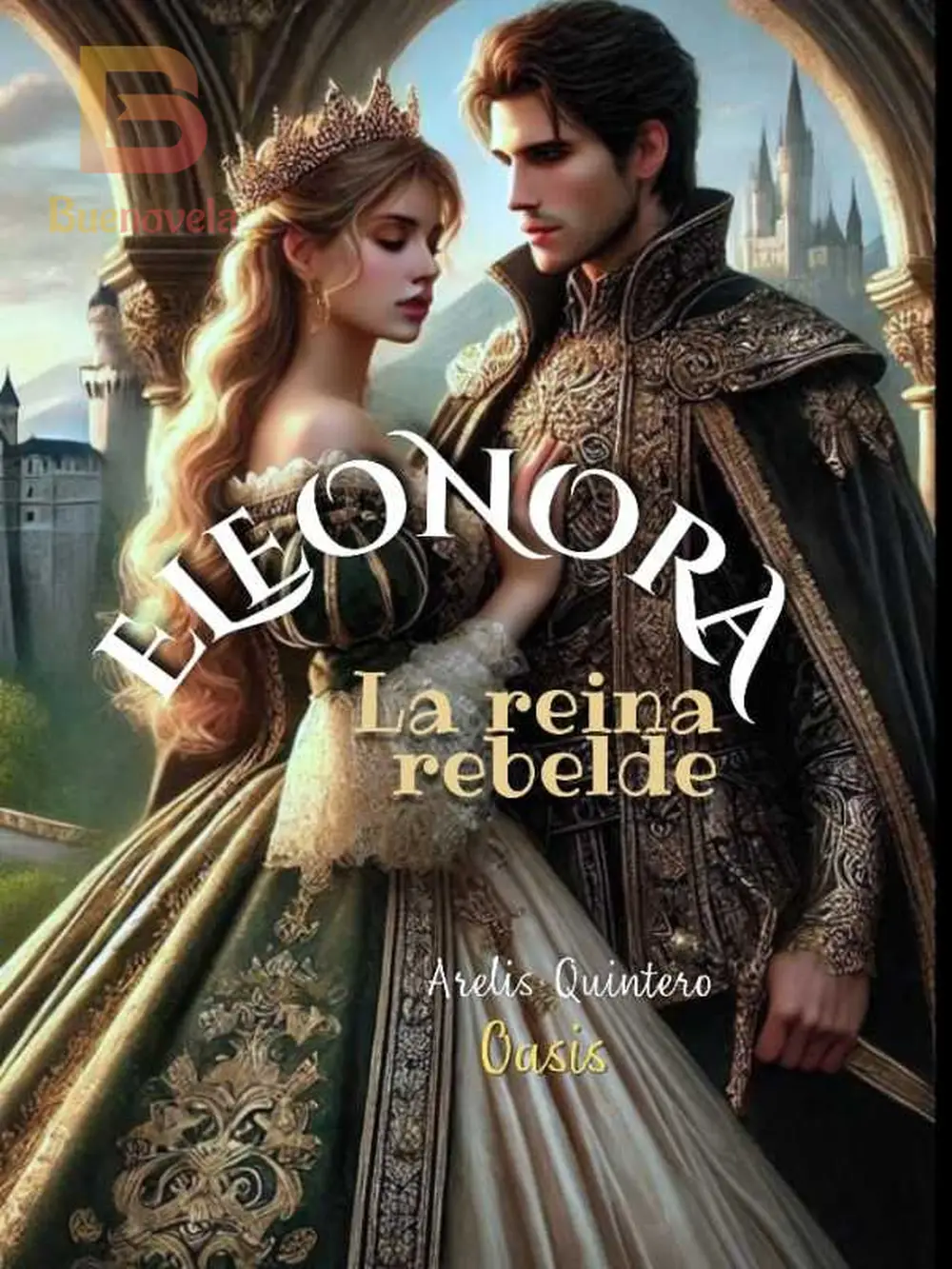 Eleonora, La Reina Rebelde - Cap 13. Un juego peligroso Novela y PDF en línea por Arelis ...