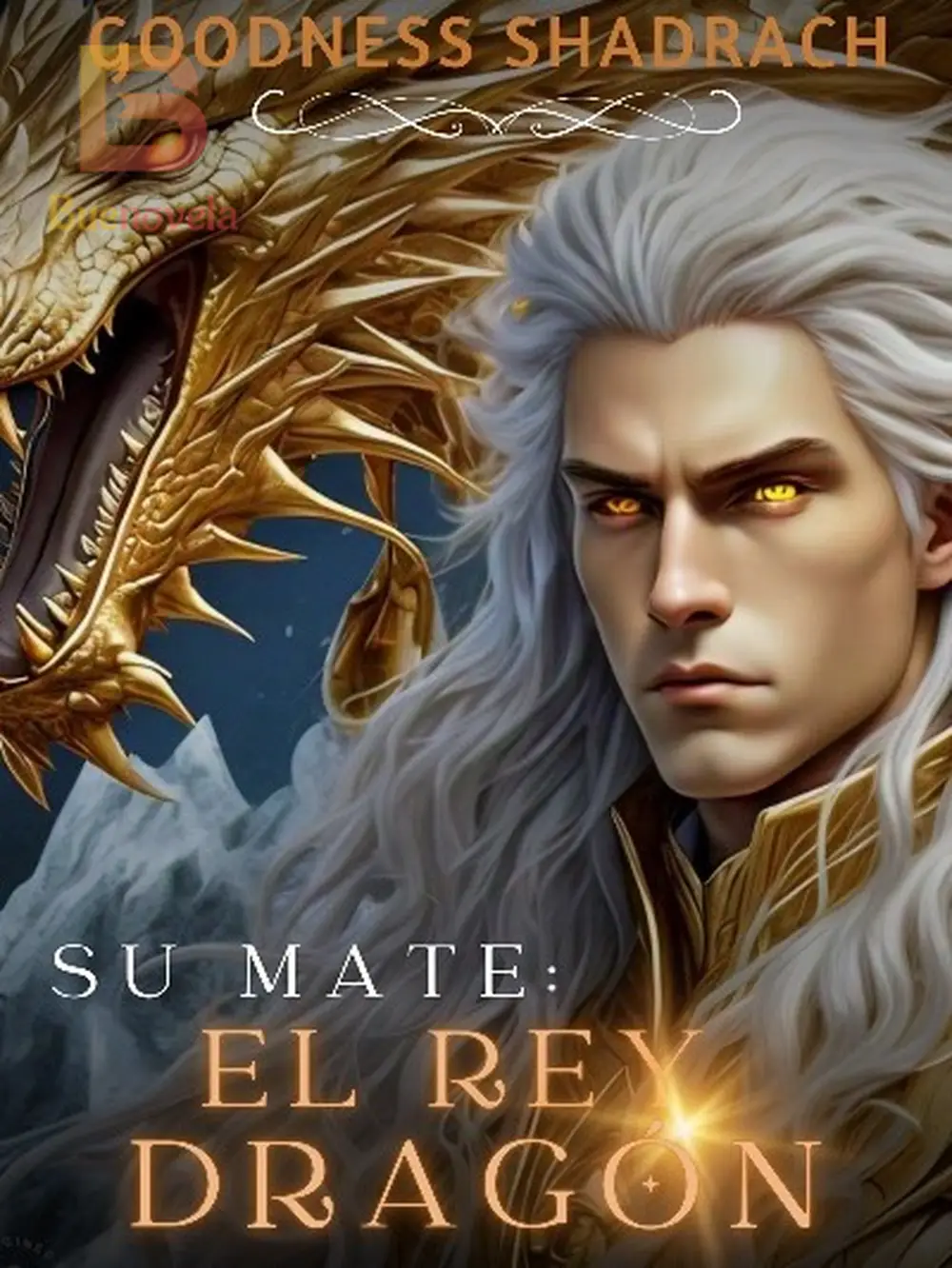 Su Mate: El rey dragón de Goodness Shadrach para leer en línea gratis ...