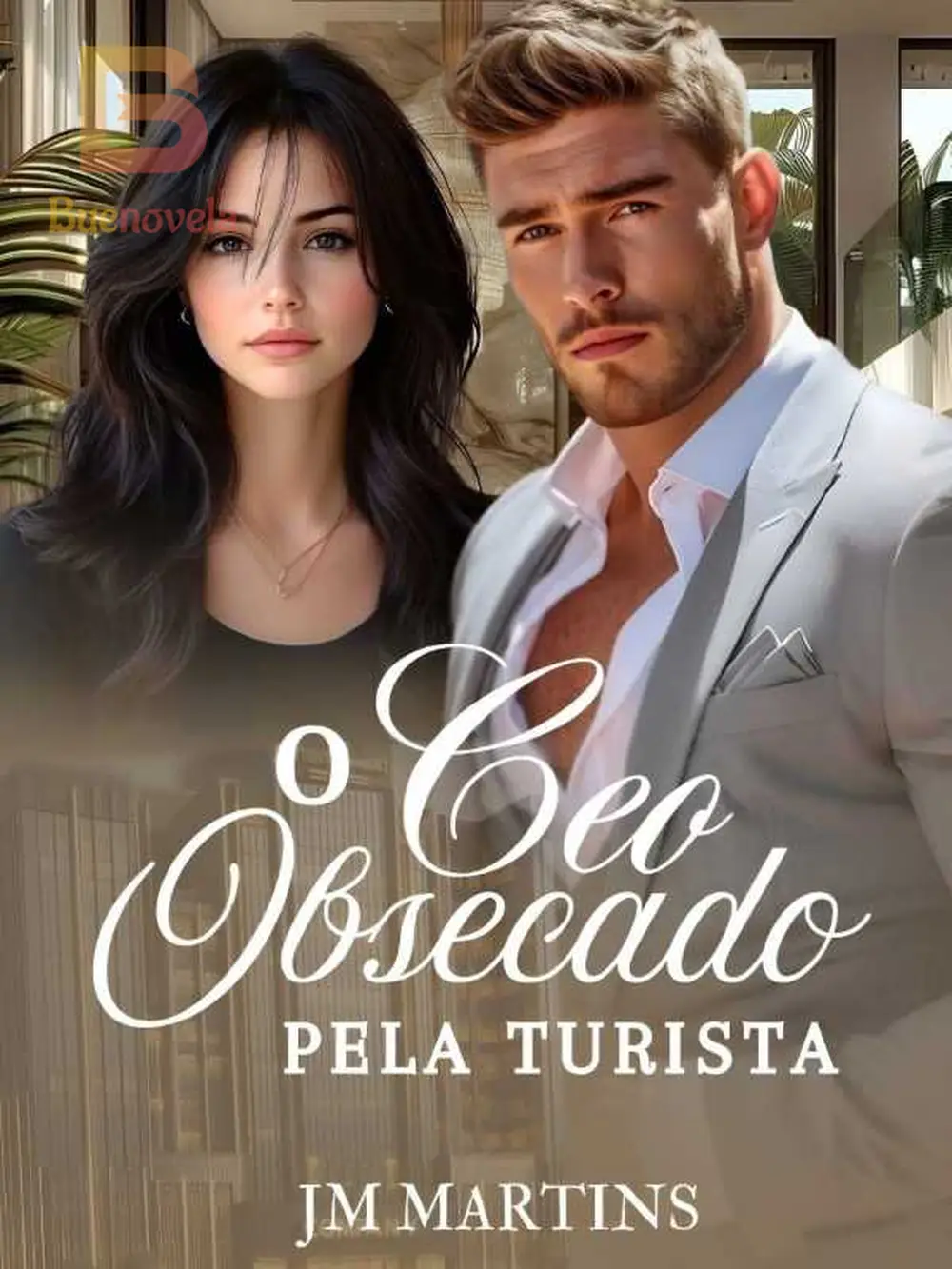 O CEO OBSECADO PELA TURISTA - Capítulo 119 Barbara Novela e PDF Online por JM MARTINS | Leia ...