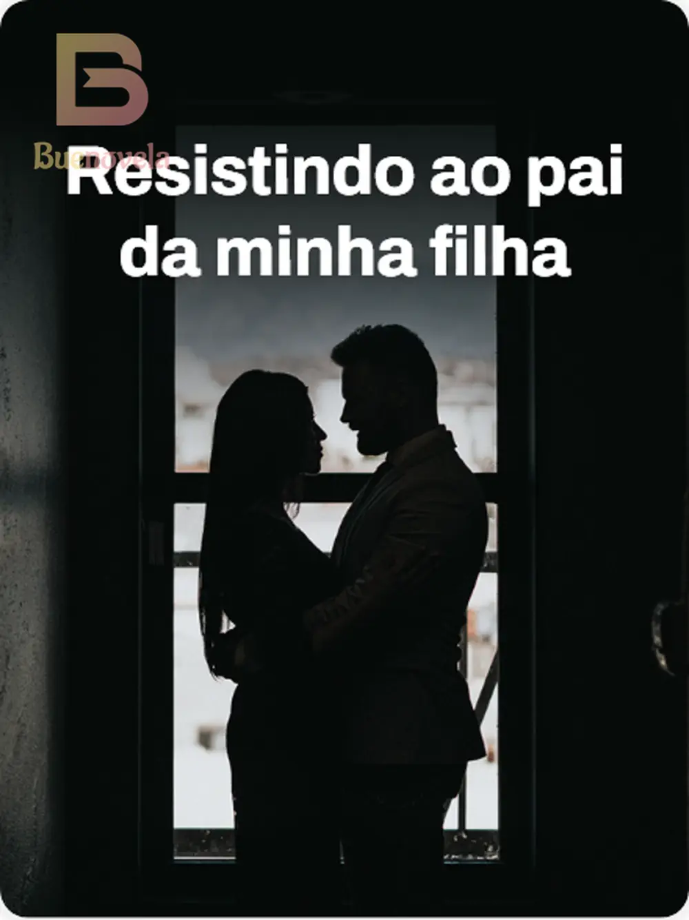 Resistindo ao pai da minha filha por Lilly Maxwell para ler online ...