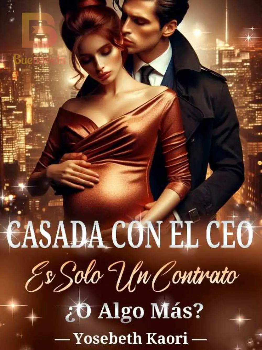 Casada Con El CEO. Es Solo Un Contrato ¿O Algo Más? - Capítulo 49: Enamorada. Novela y PDF en ...