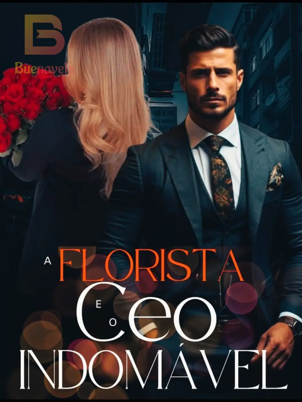 A FLORISTA & O CEO IMPLACÁVEL por Thaay_Fariia para ler online grátis - BueNovela