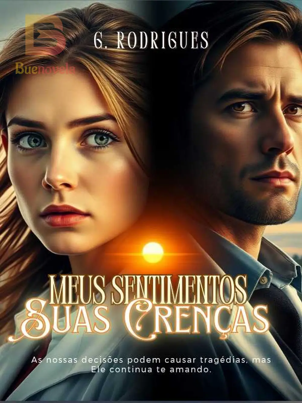 Meus Sentimentos e Suas Crenças por G. Rodrigues para ler online grátis ...