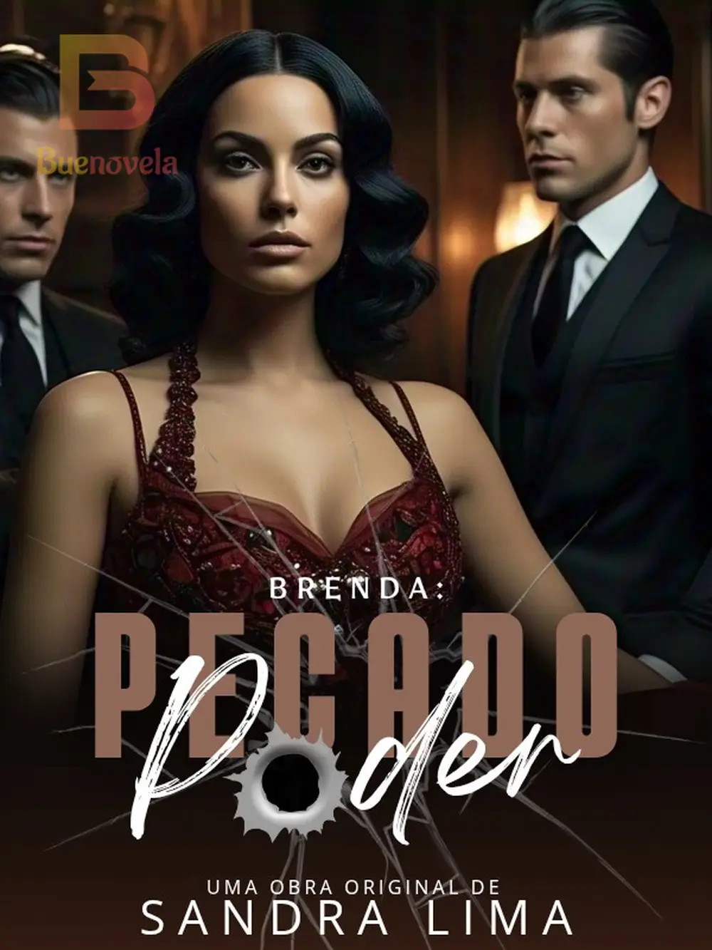 Brenda: Pecado & Poder - 10. Jogadas de Poder Novela e PDF Online por Sandra Lima Autora | Leia ...