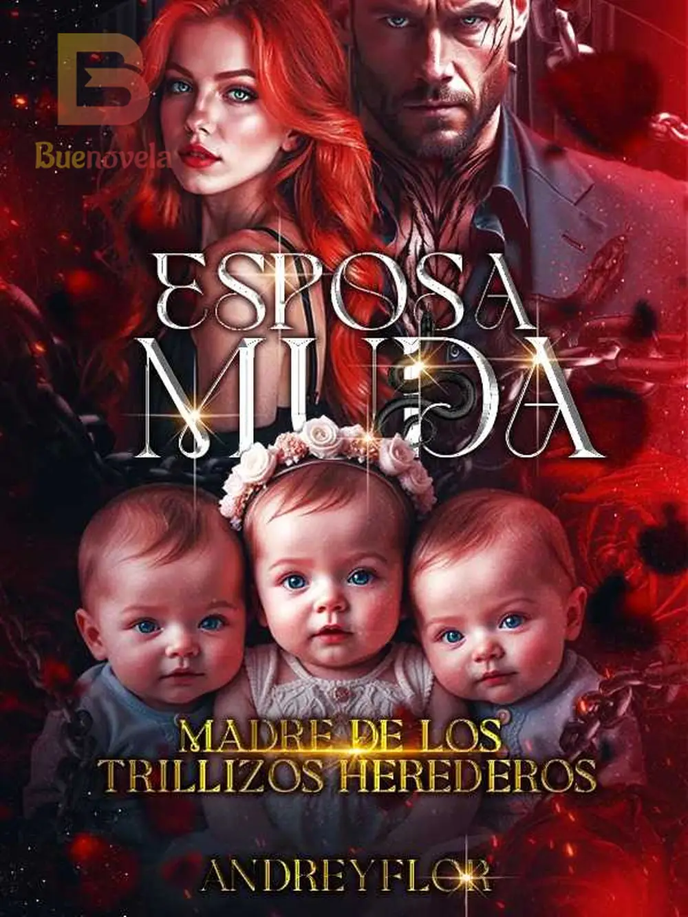 ESPOSA MUDA "MADRE DE LOS TRILLIZOS HEREDEROS" - 4. En los brazos de la ...