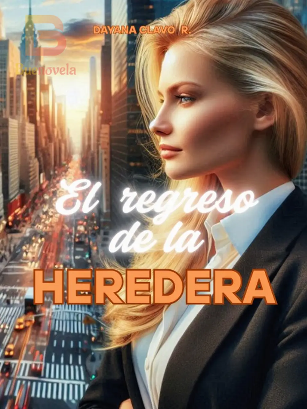 El regreso de la heredera - Una visita del pasado Novela y PDF en línea por Dayanaclavor | Leer ...