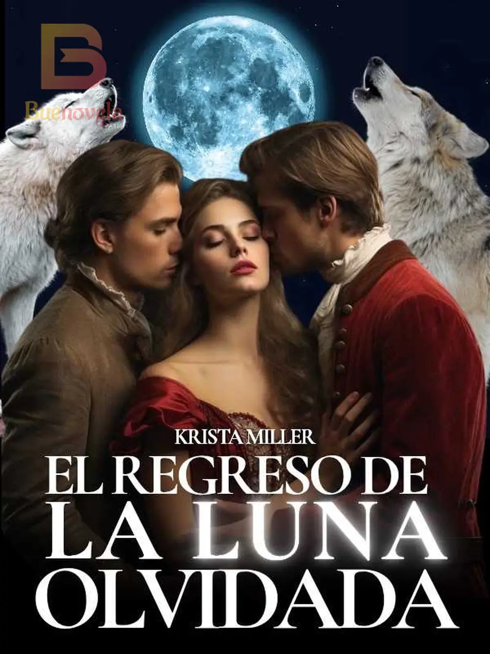 El Regreso de la Luna Olvidada - 105.La promesa rota Novela y PDF en línea por Krista Miller ...