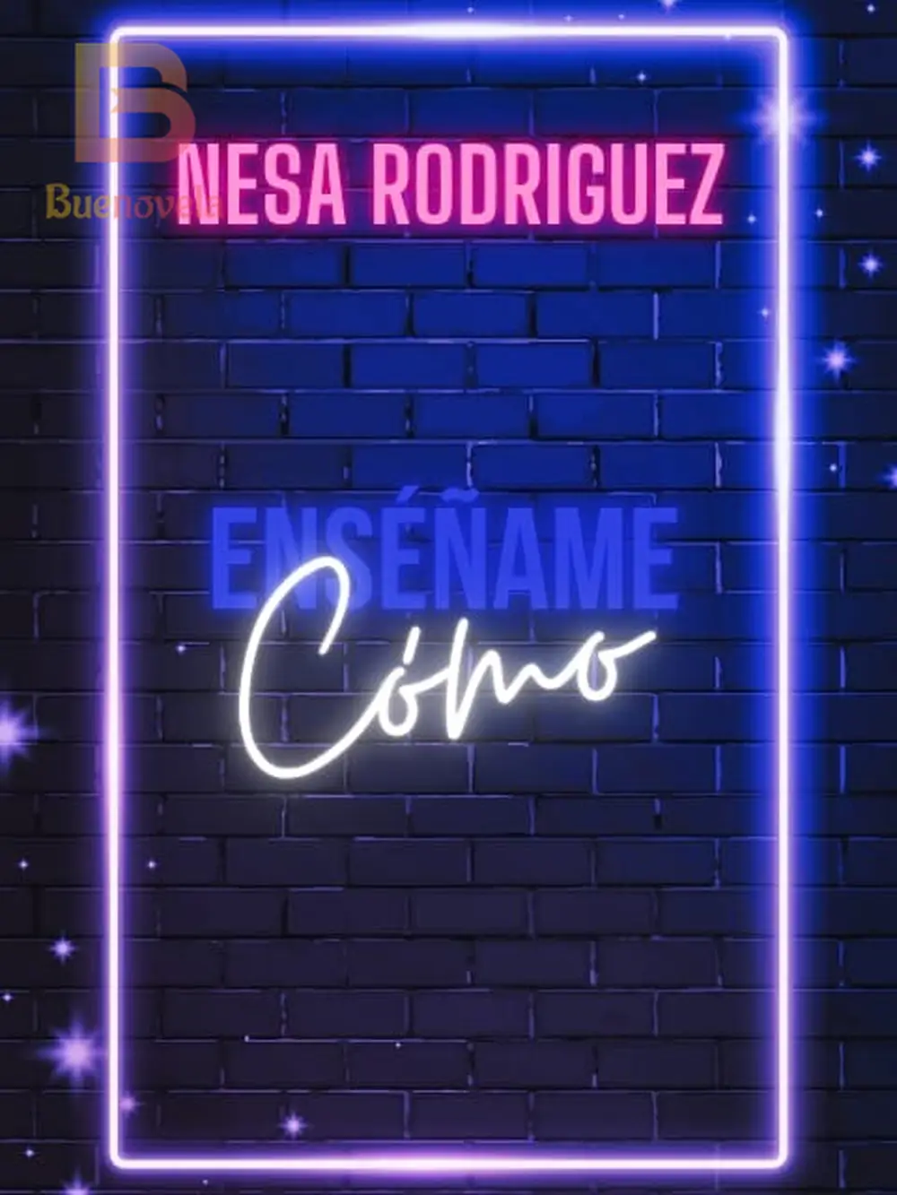Enséñame cómo - Capítulo 19 Novela y PDF en línea por Nesa Rodriguez | Leer Romance Historias ...