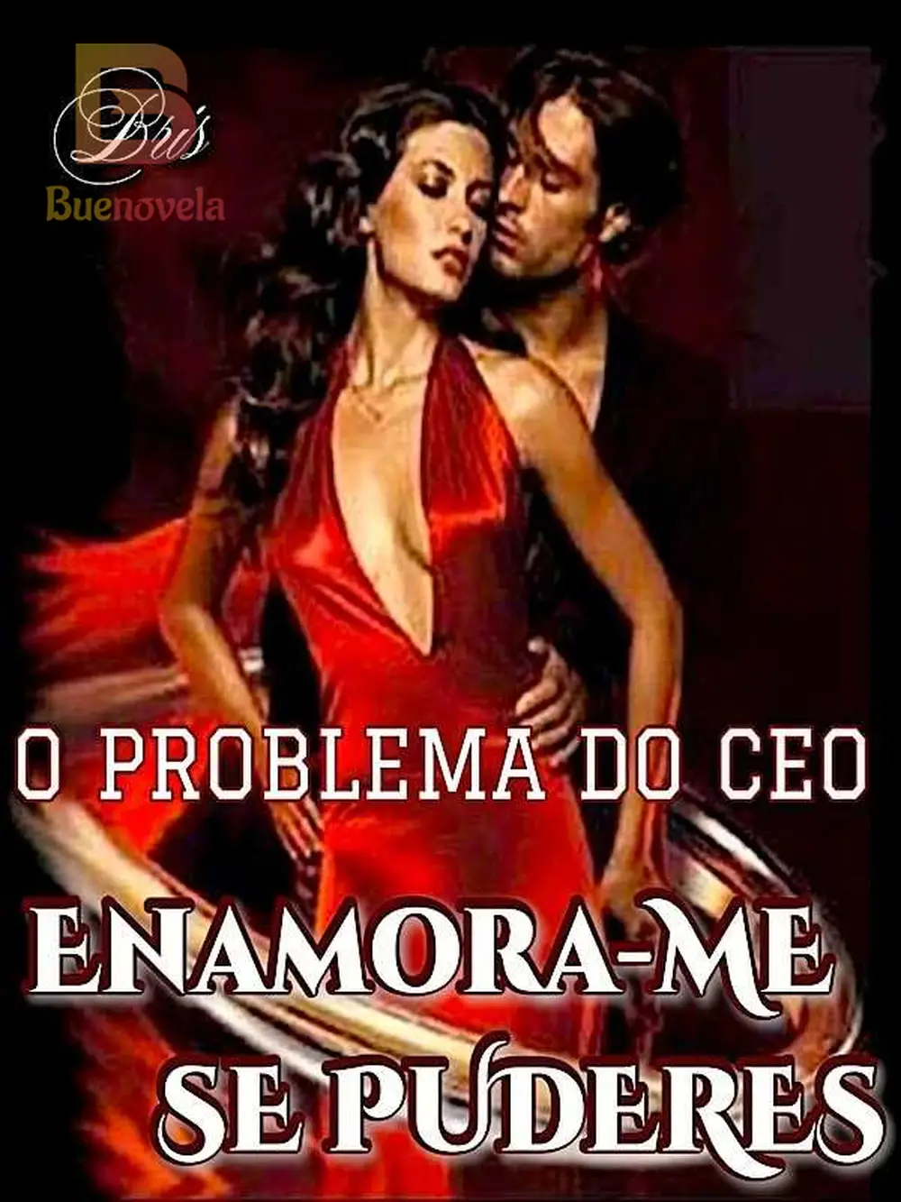 O PROBLEMA DO CEO. ENAMORA-ME SE PUDERES - 218. OS SEGREDOS DELAS Novela e PDF Online por Bris ...