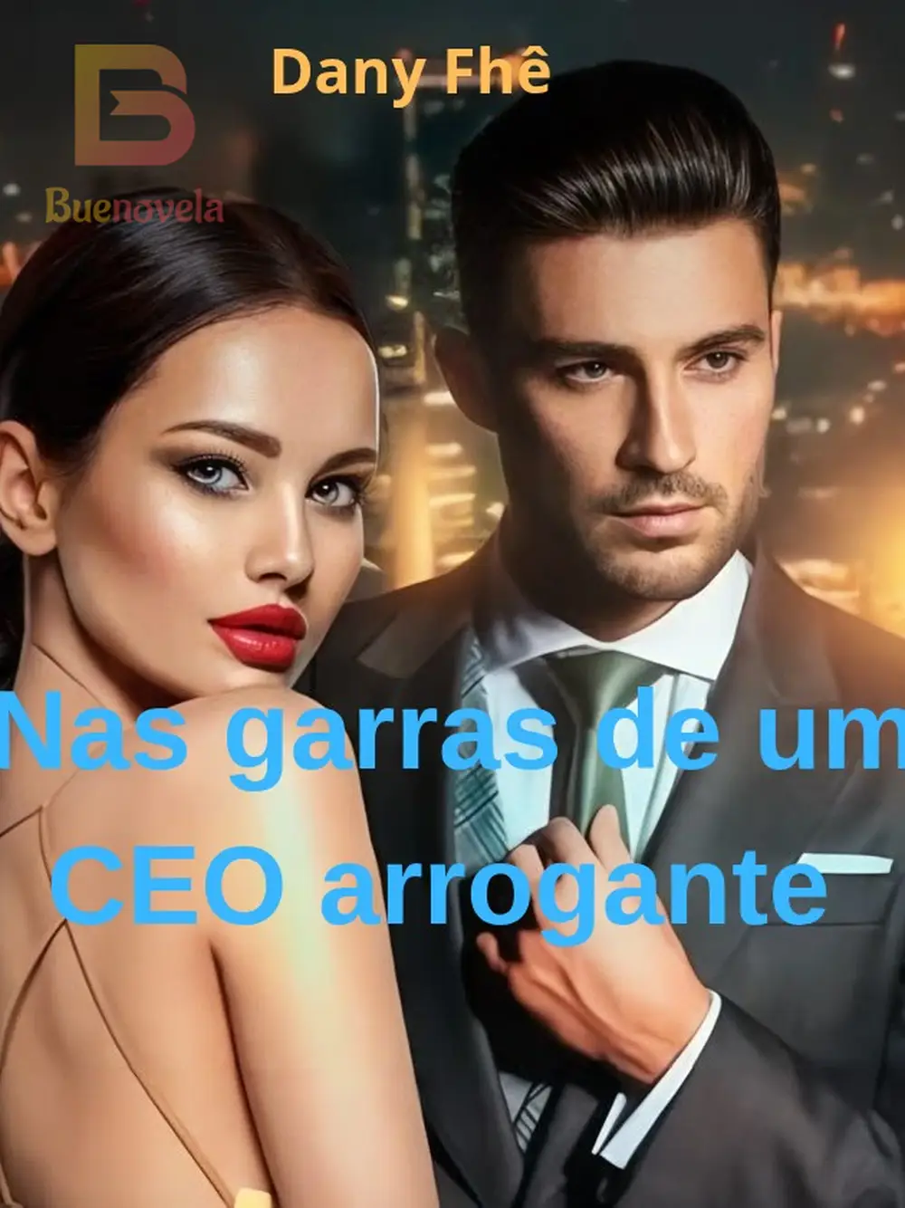 Nas garras de um CEO arrogante - Cap 110 Novela e PDF Online por Daniane Fernandes | Leia ...