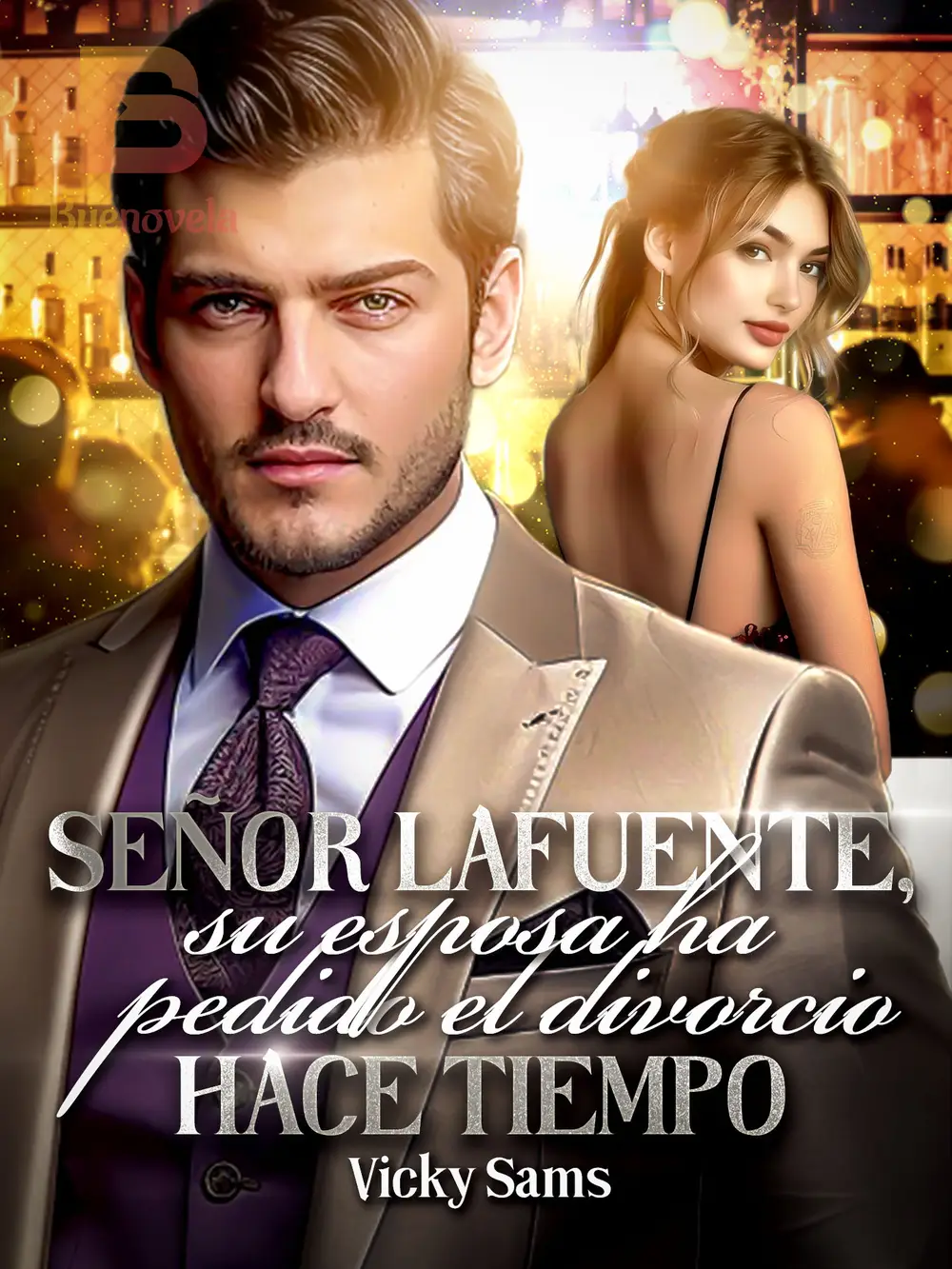 Señor Lafuente, su esposa ha pedido el divorcio hace tiempo - Capítulo 337 Novela y PDF en línea ...